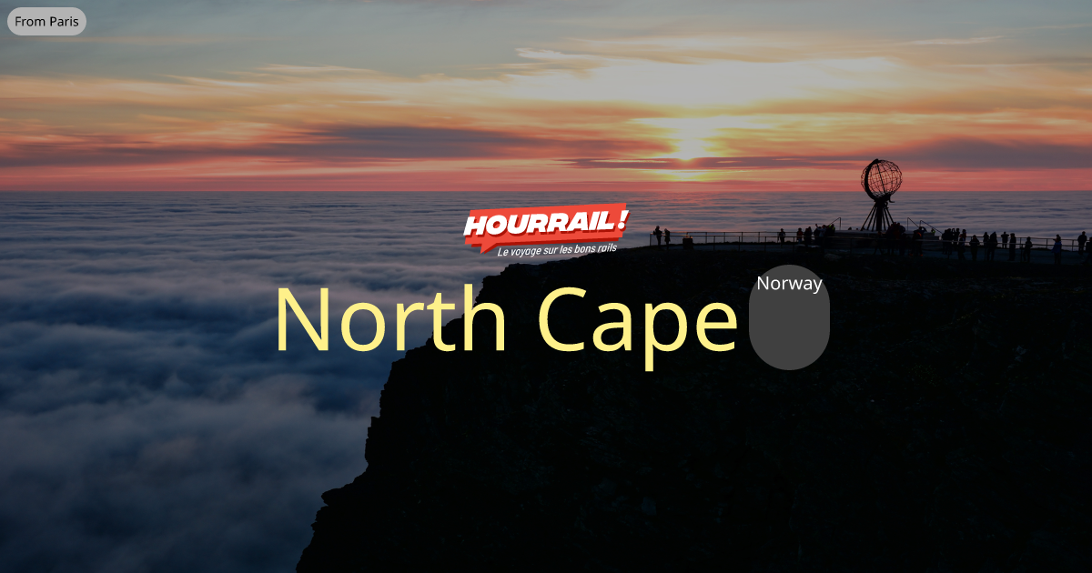From Paris to North Cape without flying: our itineraries